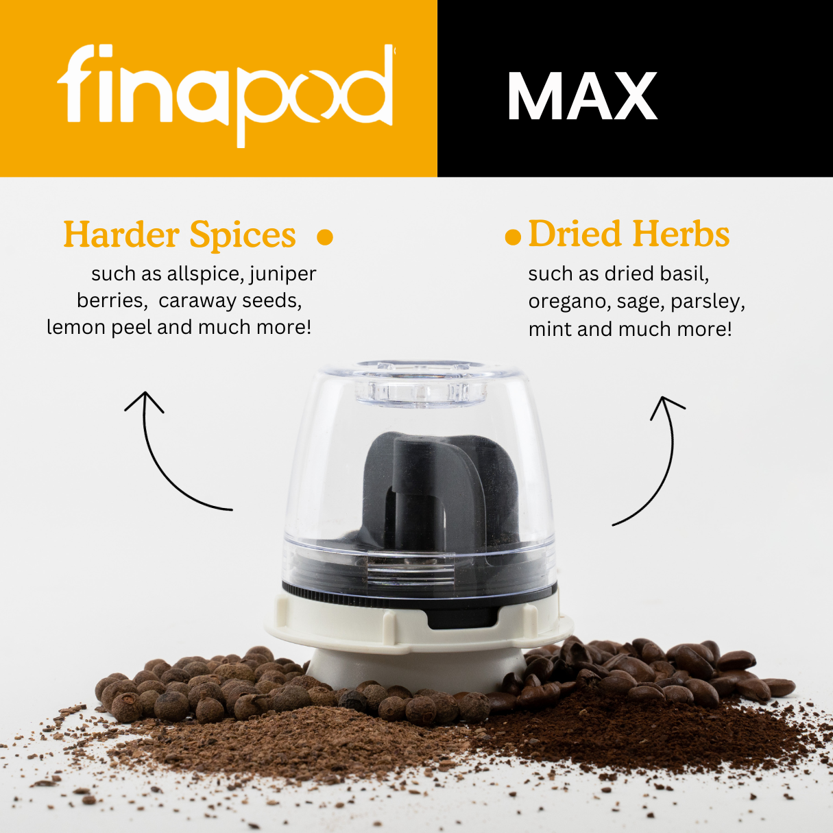 Finapod MAX for Larger Spices and Dried Herbs | FinaMill